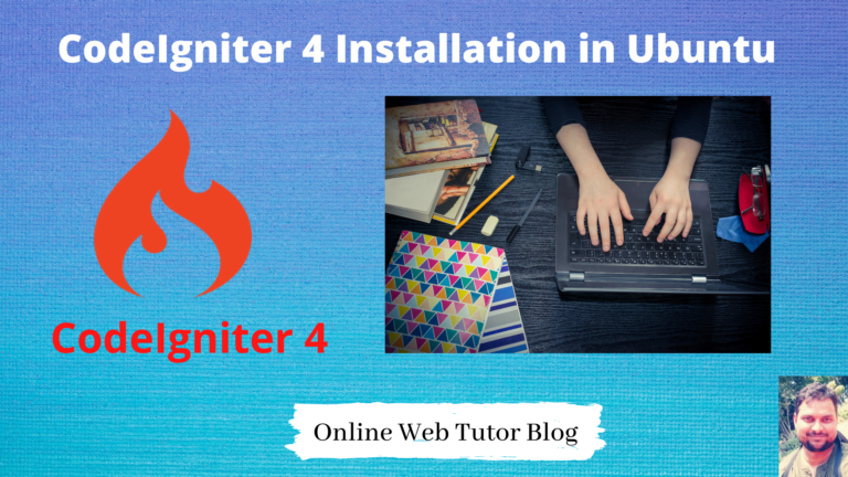 How To Install Codeigniter 4 In Ubuntu Online Web Tutor